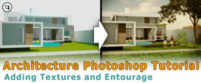 Architecture Rendering Photoshop Tutorial – Post Production